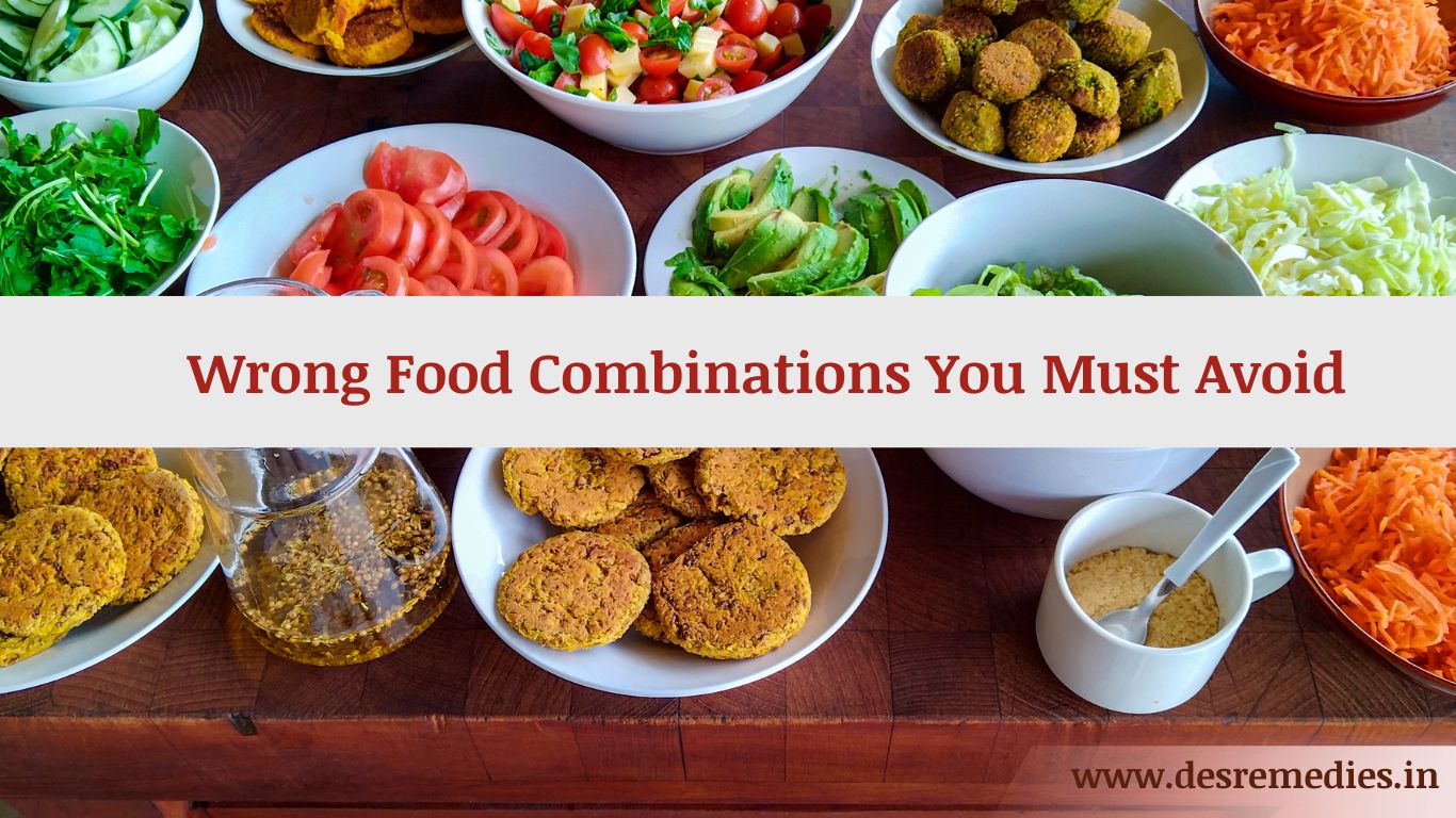 10 Wrong Food Combinations You Must Avoid – Backed by Ayurveda - Des ...